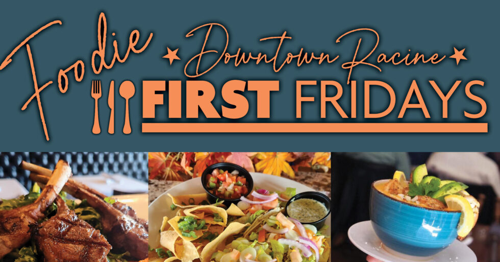 First Fridays - Downtown Racine Corporation